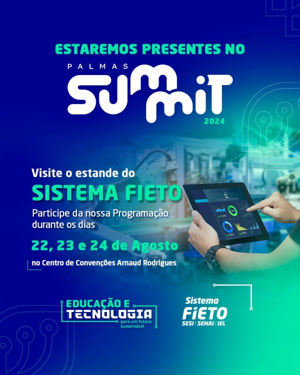 Sistema FIETO vai participar do Palmas Summit de 22 a 24/08 - Luiz ...